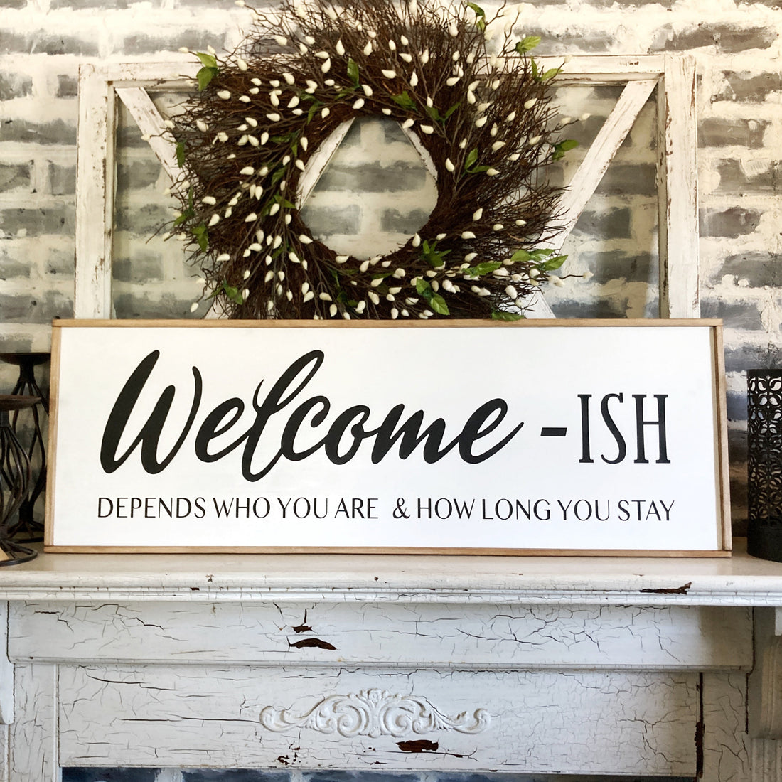 Sarcastic Welcome-ish Sign, Funny Welcome Sign – Home Branded